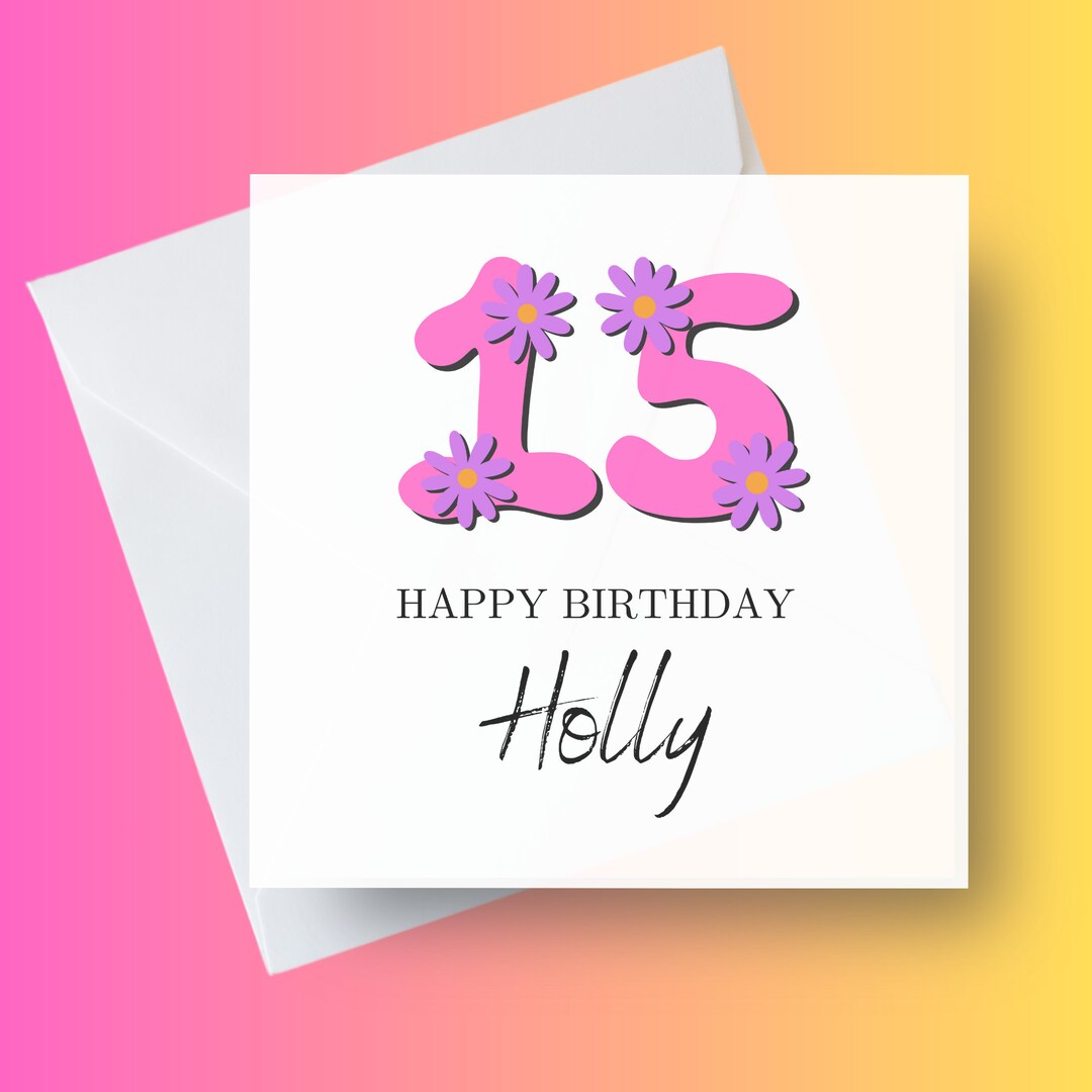 15th Birthday Card, Personalised Number Cards, Birthday Cards for Her ...