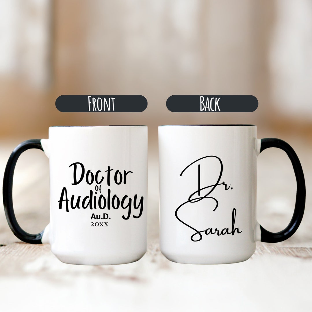 Audiologist Gift Audiology Graduation Audiologist Mug Audiologist Grad ...