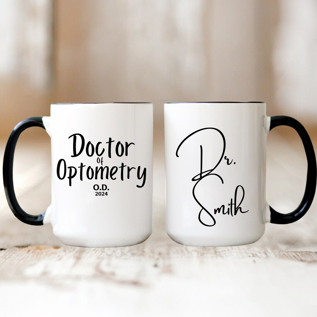 Optometry Gift for Graduation Doctor of Optometry Mug for Graduation ...