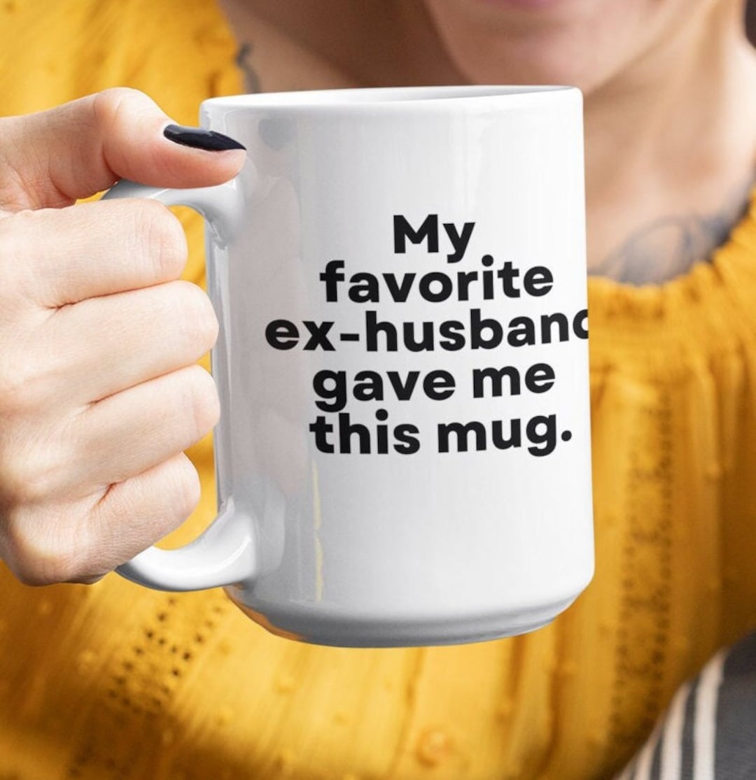 Gift for Ex-wife Funny Mug for Ex From Ex Husband Valentine's Day Gift ...