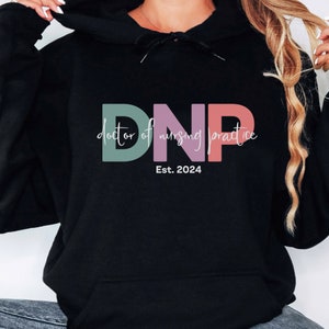 DNP Sweatshirt Doctor of Nursing Practice Gift for Nurse Practitioner ...