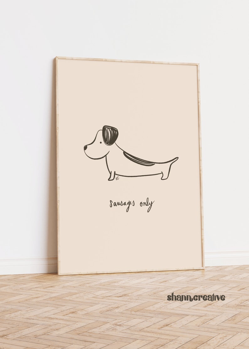Sausages Only Poster | Dachshund Doodle | Weiner Dog Illustration | Dog ...