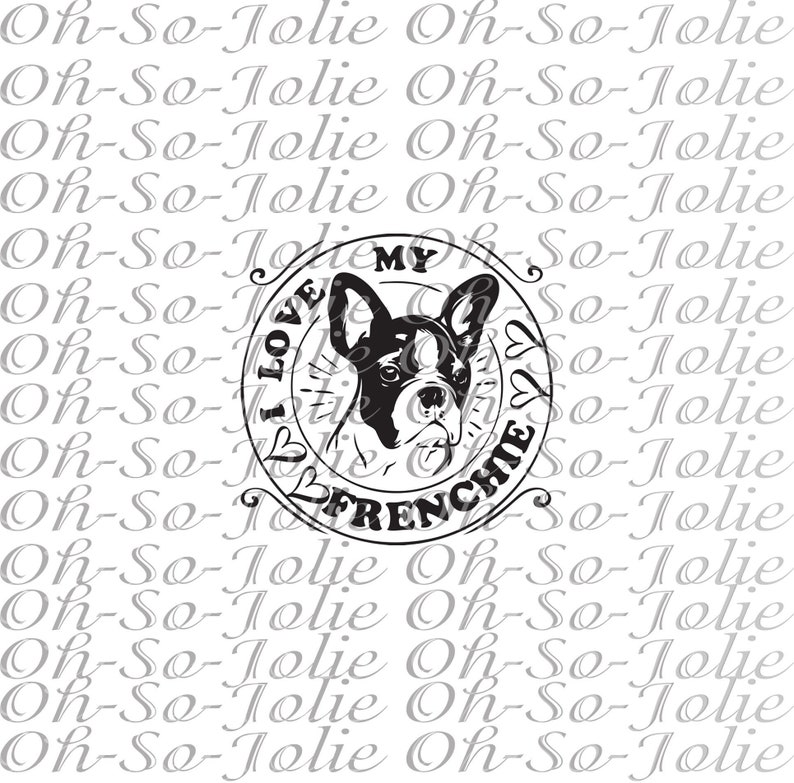 Digital SVG, I Love My Frenchie , SVG, Pdf, Png, Jpg, Cricut - Etsy