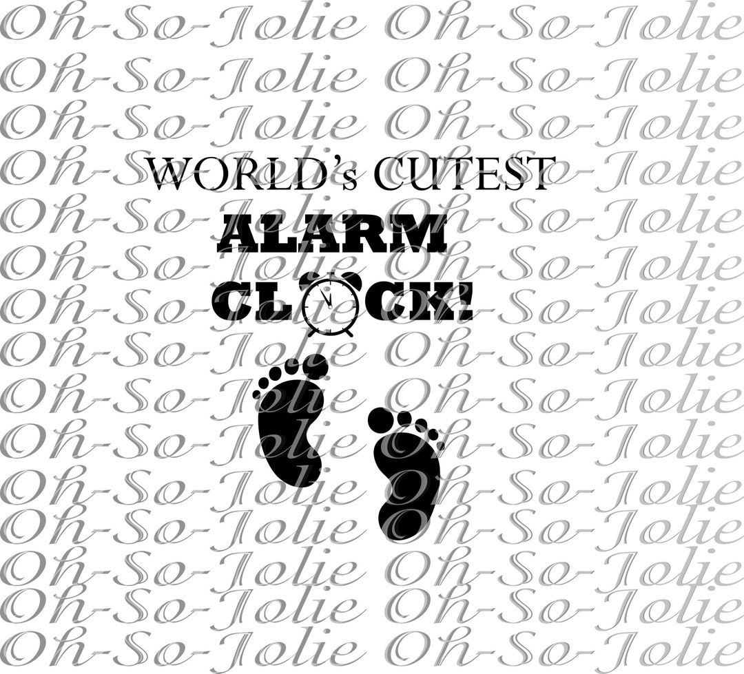 Digital SVG, World's Cutest Alarm Clock , SVG, Pdf, Png, Jpg, Cricut - Etsy