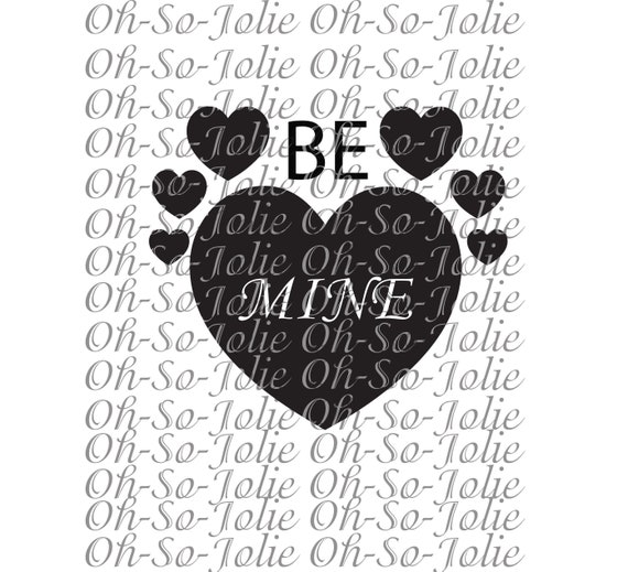 Digital SVG Be Mine SVG Pdf Png Jpg Cricut | Etsy