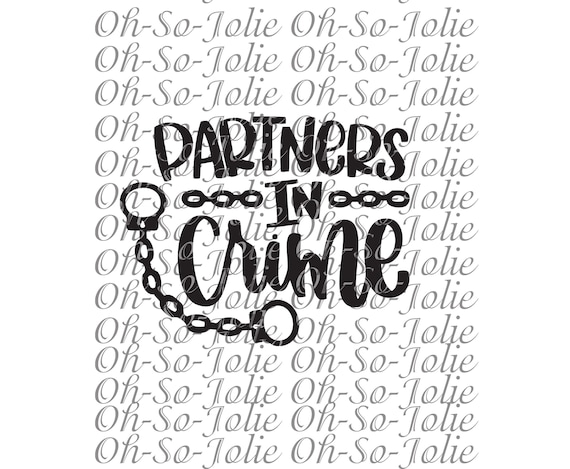 Digital SVG Partners in Crime SVG Pdf Png Jpg Cricut | Etsy