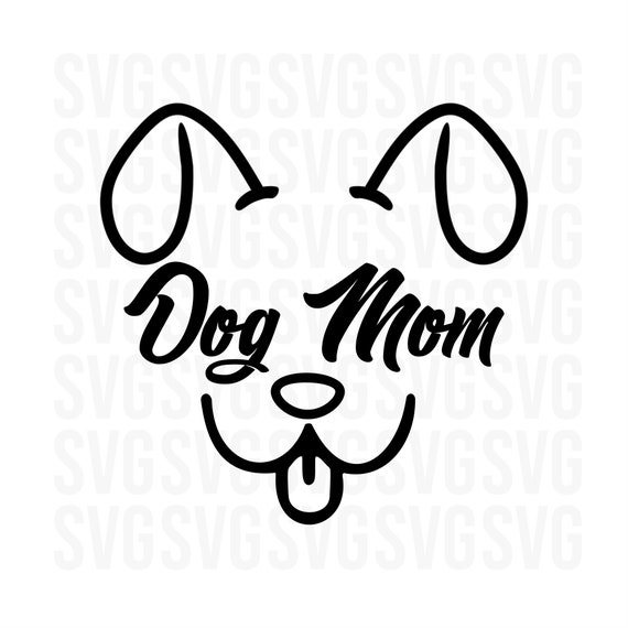 Dog Mom Svg Mom Svg Dog Svg Rescue Mom Dog Mom Life Svg - Etsy