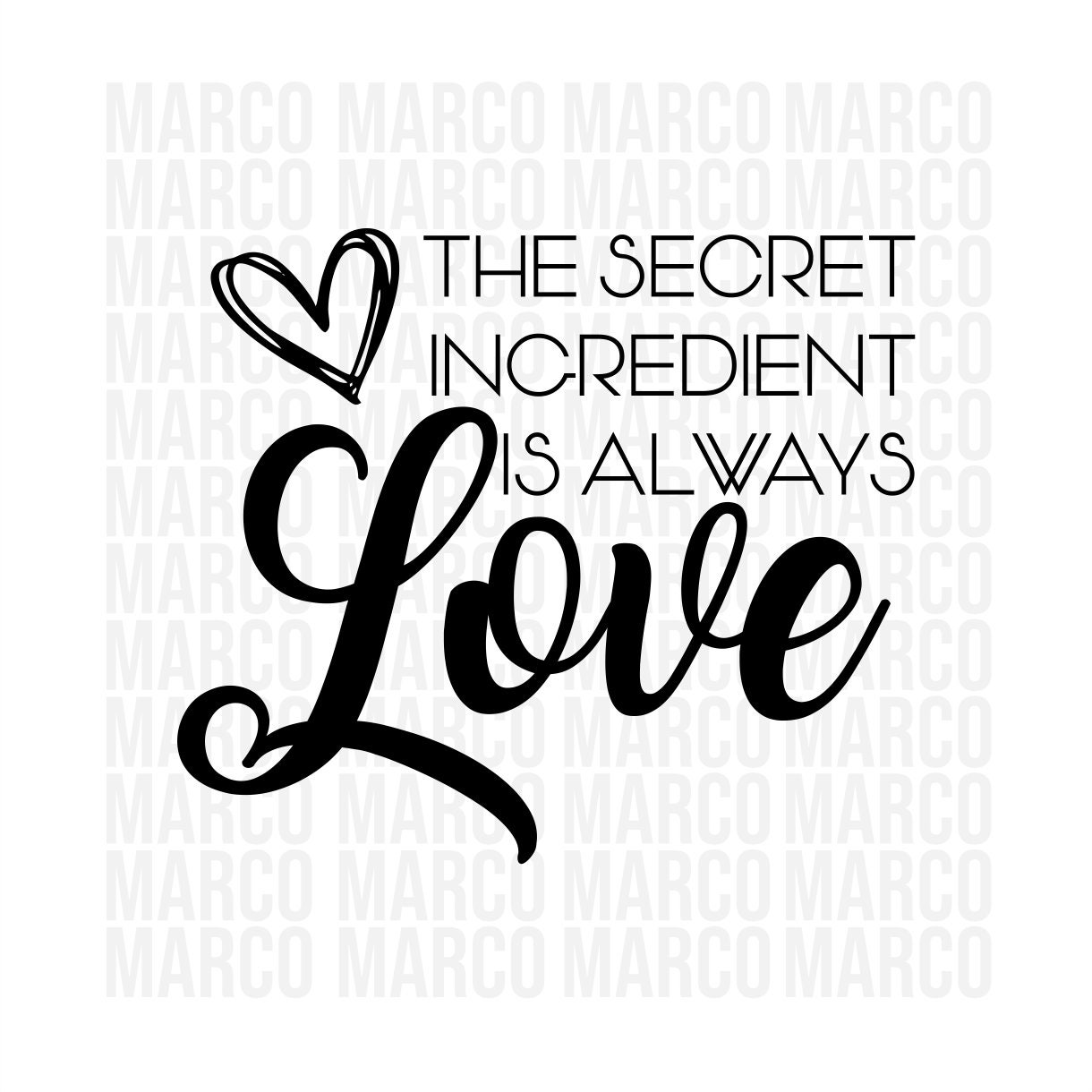 The Secret Ingredient Is Always Love SVG Cut File Cricut | Etsy