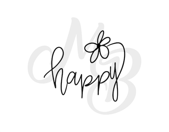 Happy SVG Feel Good SVG Mindfulness SVG Life is Happy - Etsy