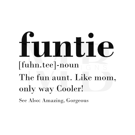 Funtie SVG Funtie Definition SVG Funny Aunt Svg Fun Aunt | Etsy
