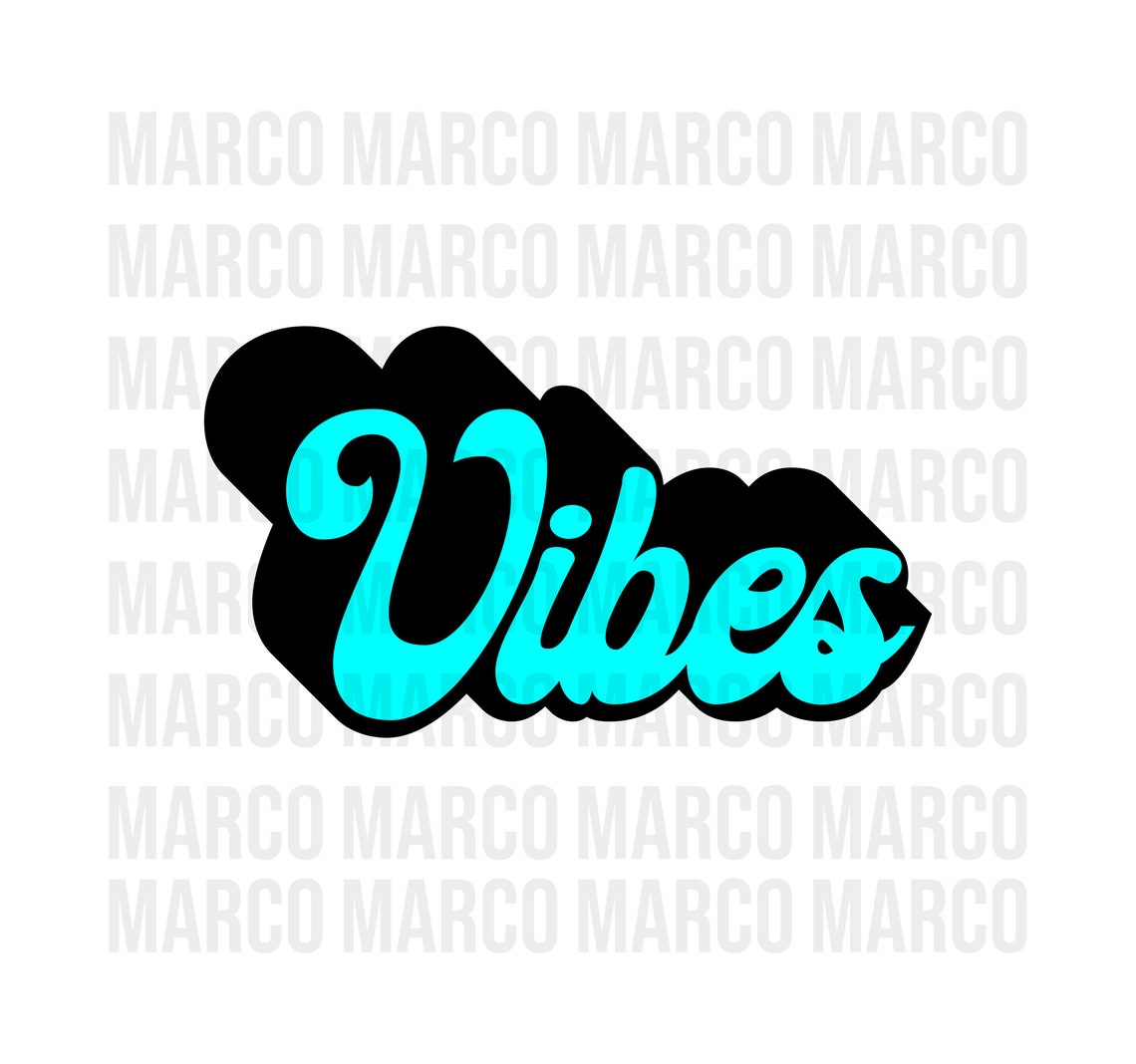 Vibes Shadow Script Svg Vibes Svg Good Vibes Svg Dxf Png - Etsy