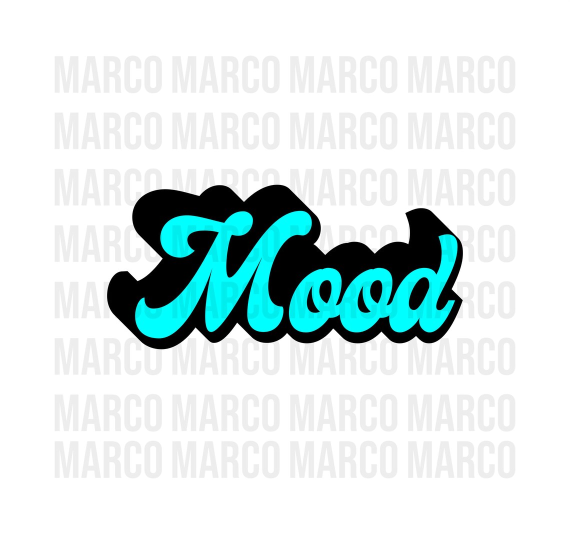 Mood Shadow Script Svg Mood Svg Funny Svg Current Mood Svg - Etsy