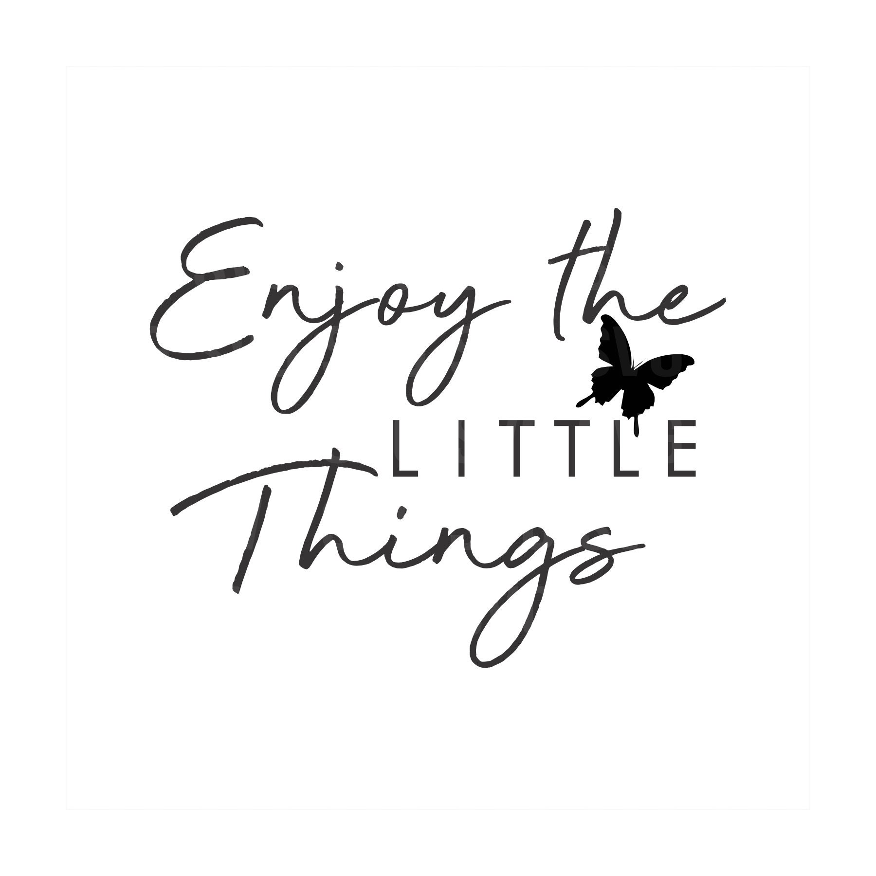 Enjoy the Little Things Svg, Inspirational Svg, Movitvation Svg, Life ...
