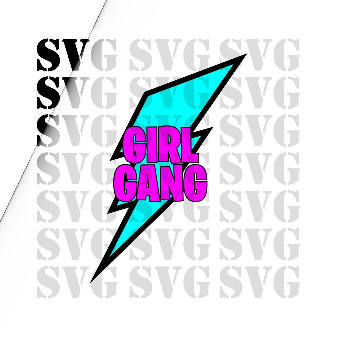 Girl Gang Svg, Girl Gang Png, Girl Power Svg, Girl Power Png, Girley ...