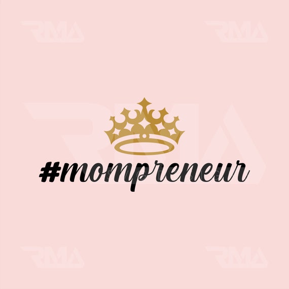 Mompreneur SVG Boss Mom SVG Women Empowerment Svg Women CEO | Etsy