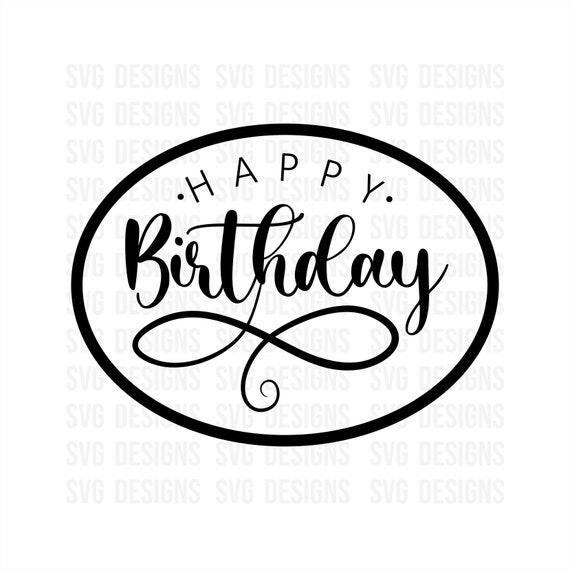 Happy Birthday SVG Birthday Svg Happy Birthday Birthday | Etsy