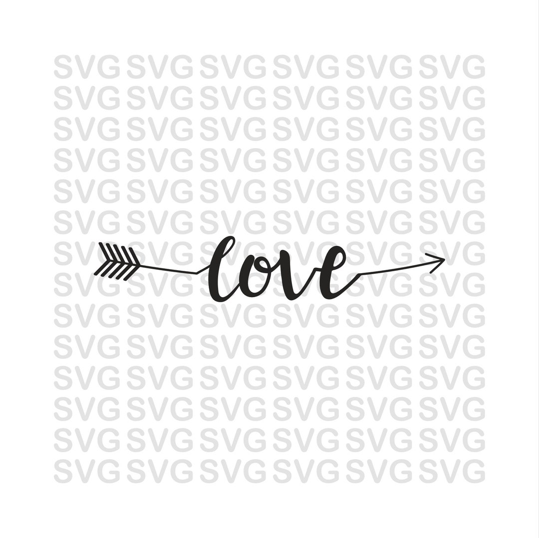 Love Svg, Love Script Svg, Love Arrow Svg, Png, Print File, Sublimation ...