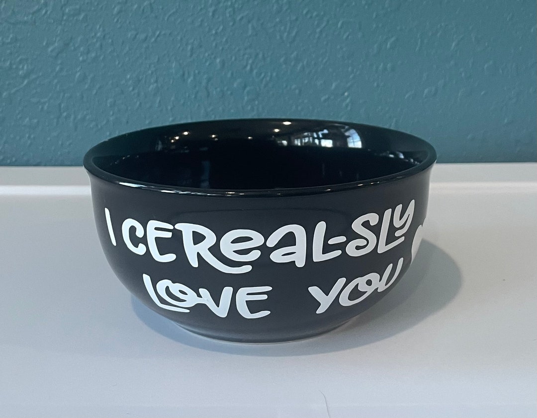 I Cereal Sly Love You cereal Bowlvalentine's Day - Etsy