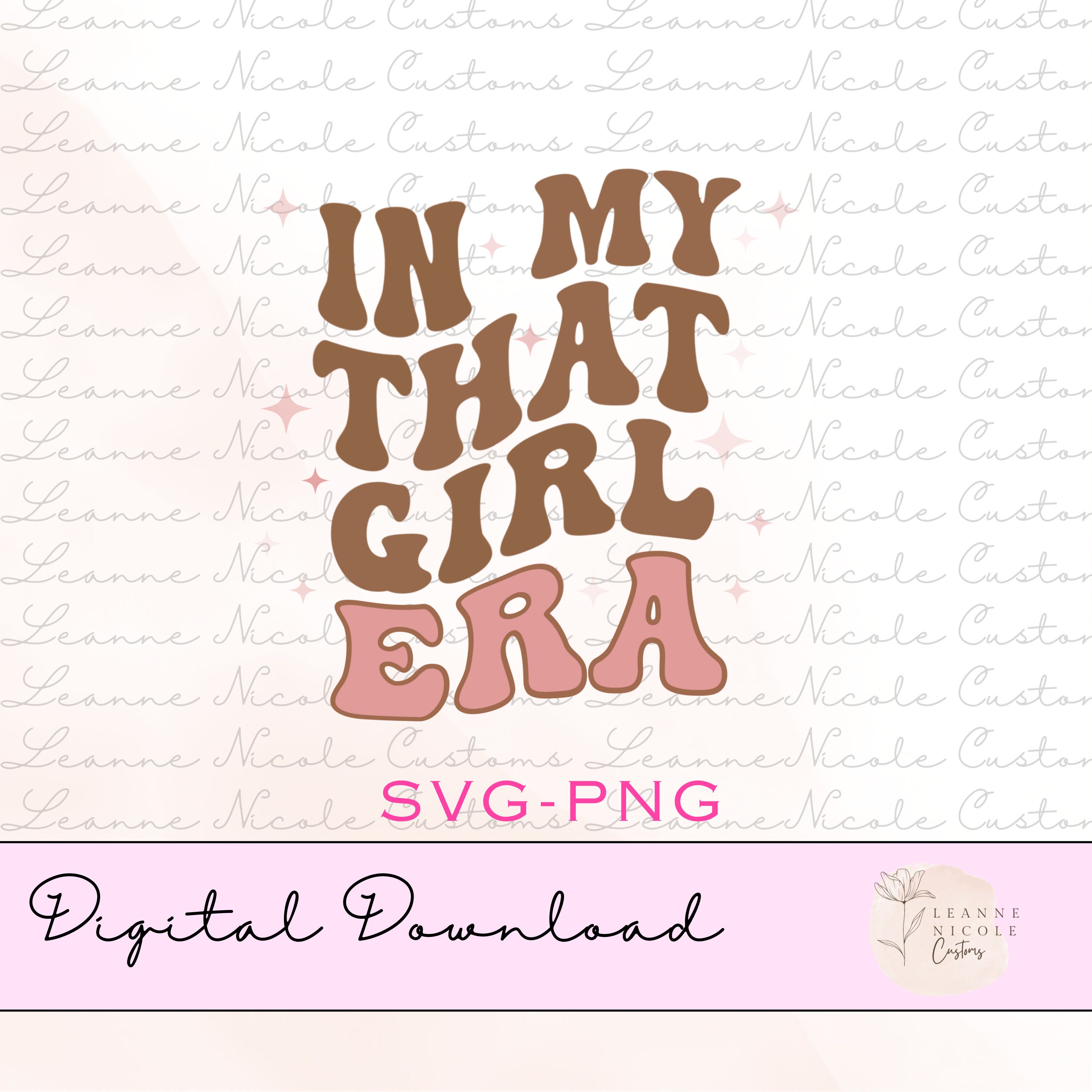 In My That Girl Era Svg, That Girl Svg, Barbi Svg, Barbi Png, Trendy ...