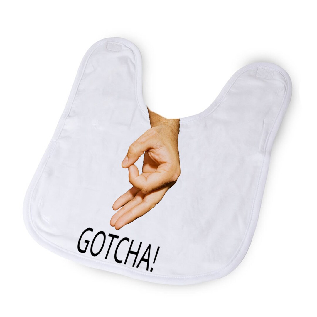 Gotcha Circle Game Finger Thumb Sign OK Symbol Funny Unique Infant Bib ...