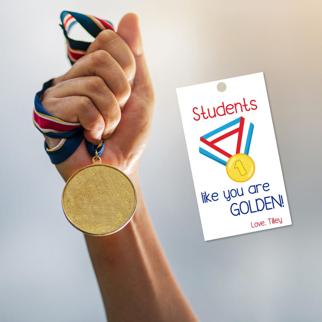 Student Appreciation Gift Tags, Students Like You Are Golden Favor Tag ...