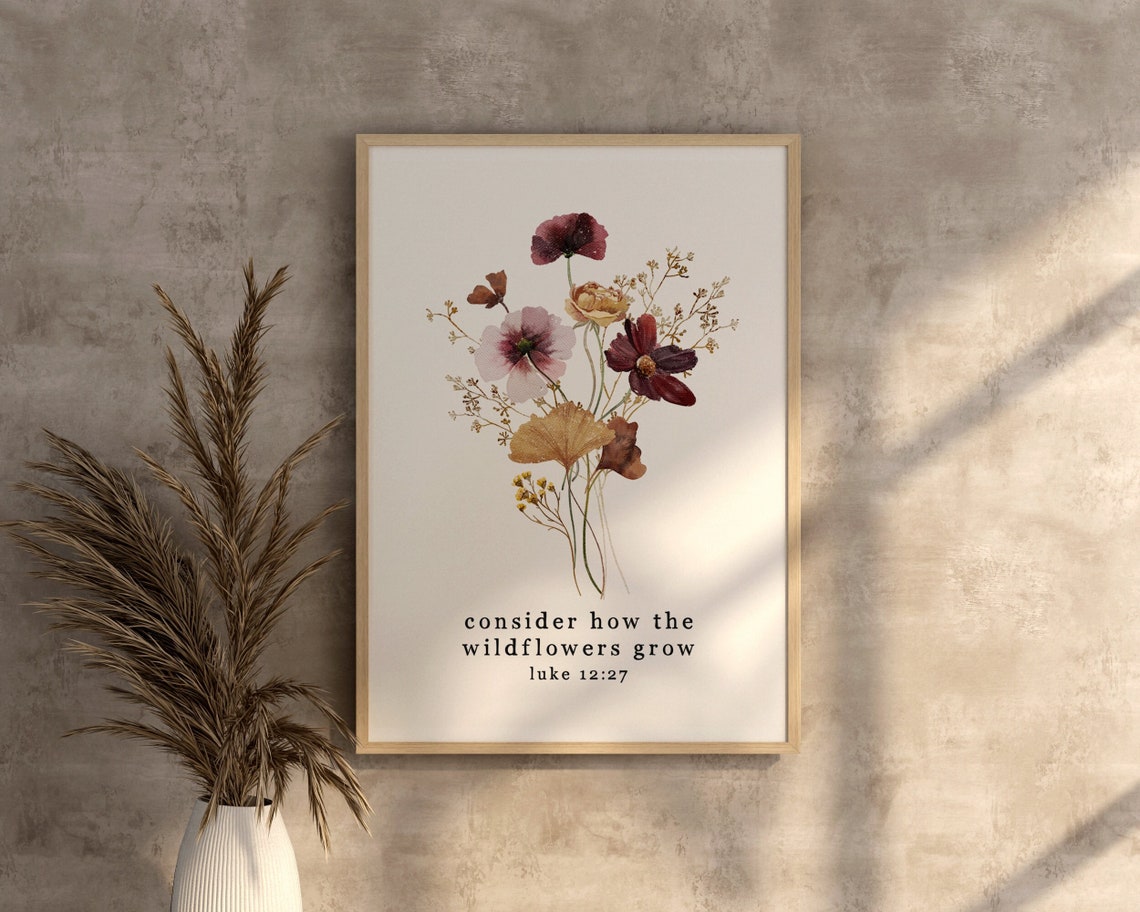 Christian Wall Art Printable Consider How the Wildflowers Grow Luke 12: ...