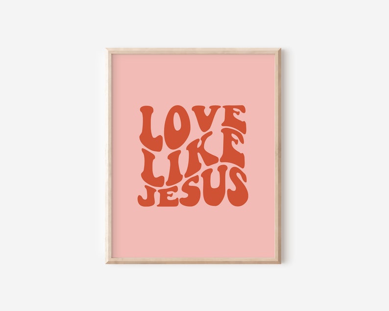 Christian Wall Art Printable Love Like Jesus Printable - Etsy