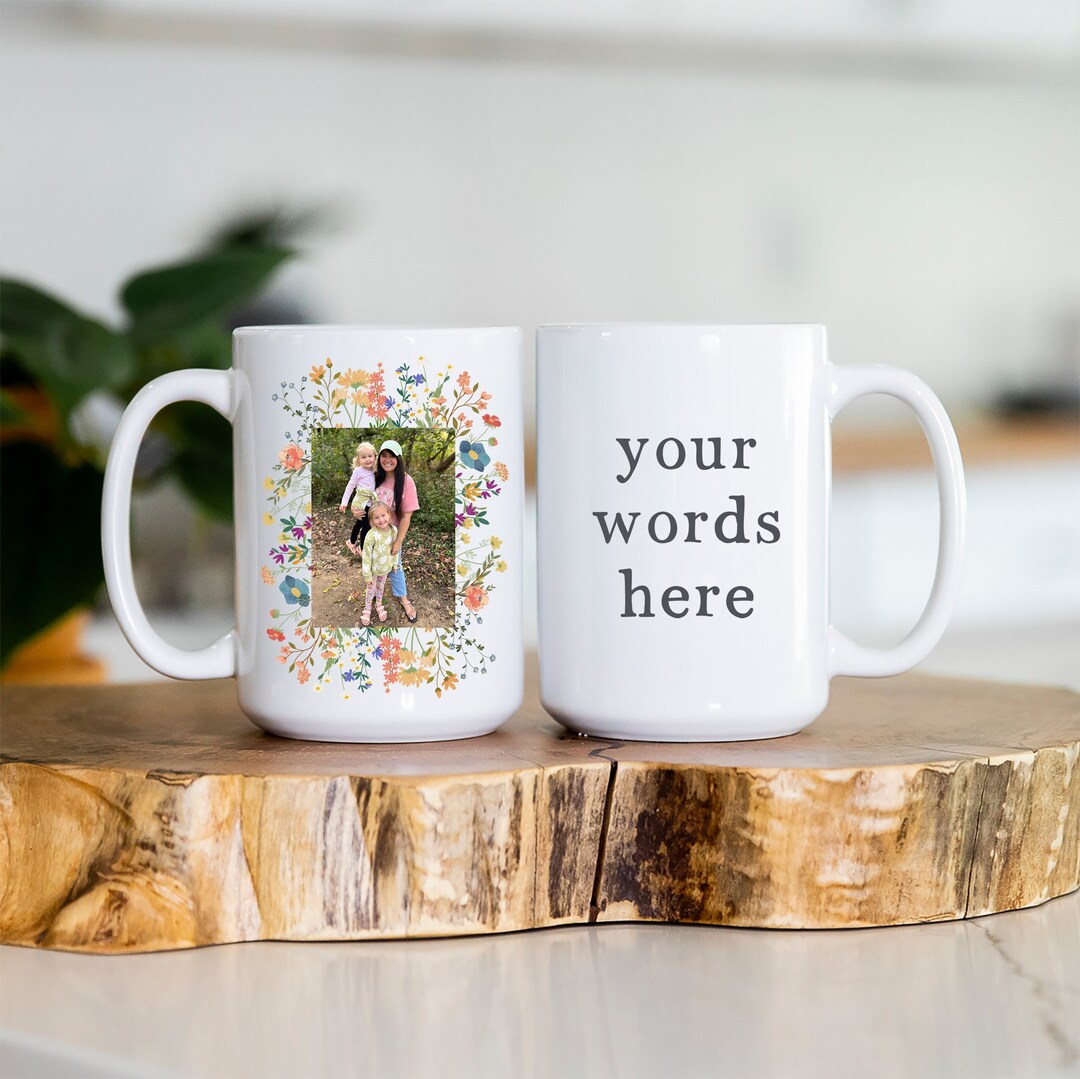 Custom Photo Mug Custom Text Mug Mug With Photo and Text Custom Mother ...