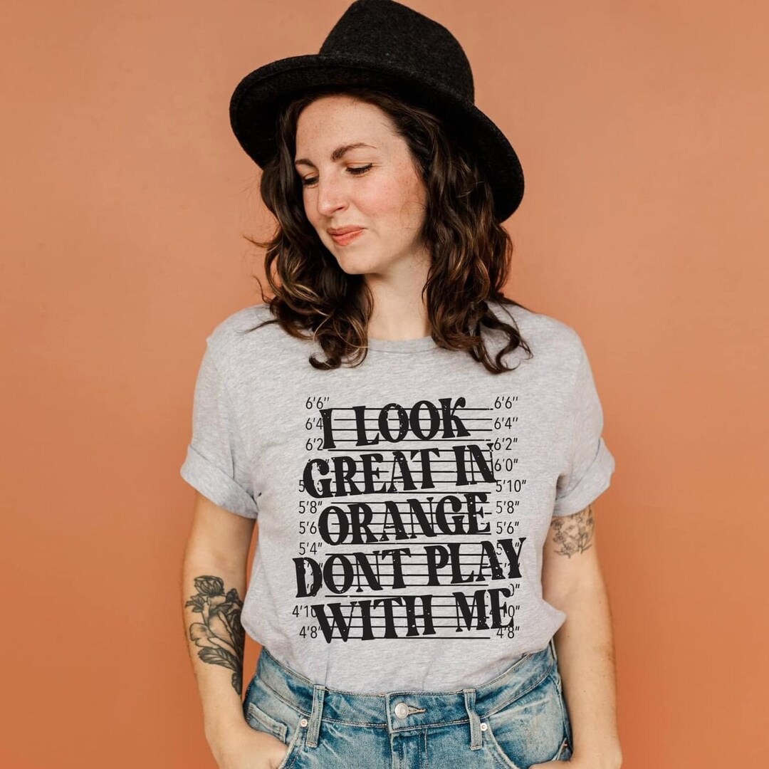 I Look Great in Orange Graphic Tee - Etsy Canada