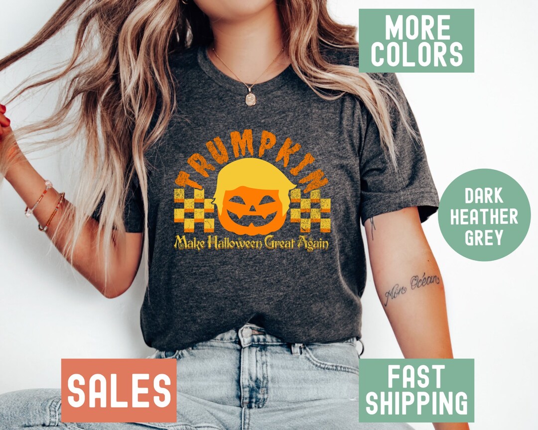 Trumpkin Shirt, Trumpkin Make Halloween Great Again T-shirt, Trumpkin T ...