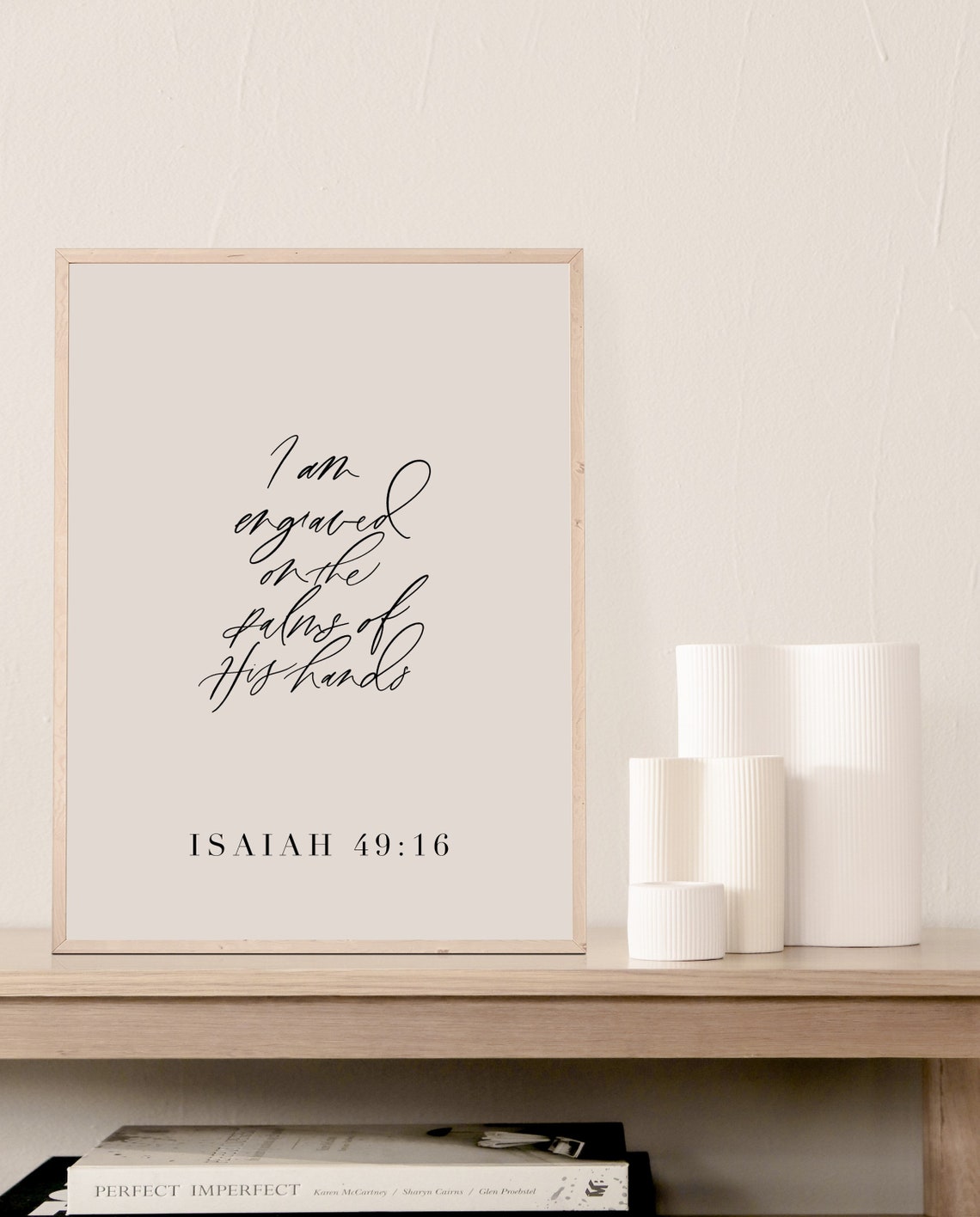 Isaiah 49:16 PRINTABLE wall art Bible Verse Printable Faith | Etsy