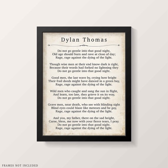 Do not go gentle into that good night print custom poetry Dylan Thomas ...