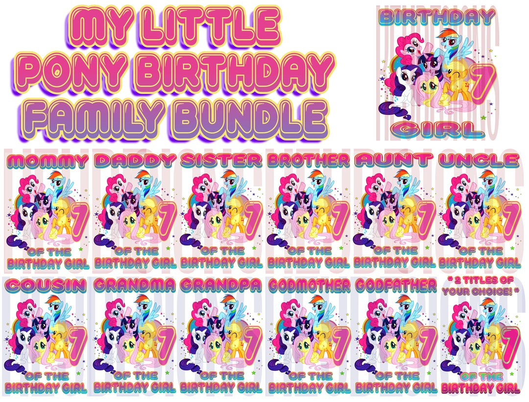 My Little Pony 7th Birthday Design Family Bundle #7 - DIGITAL ZIP File ...