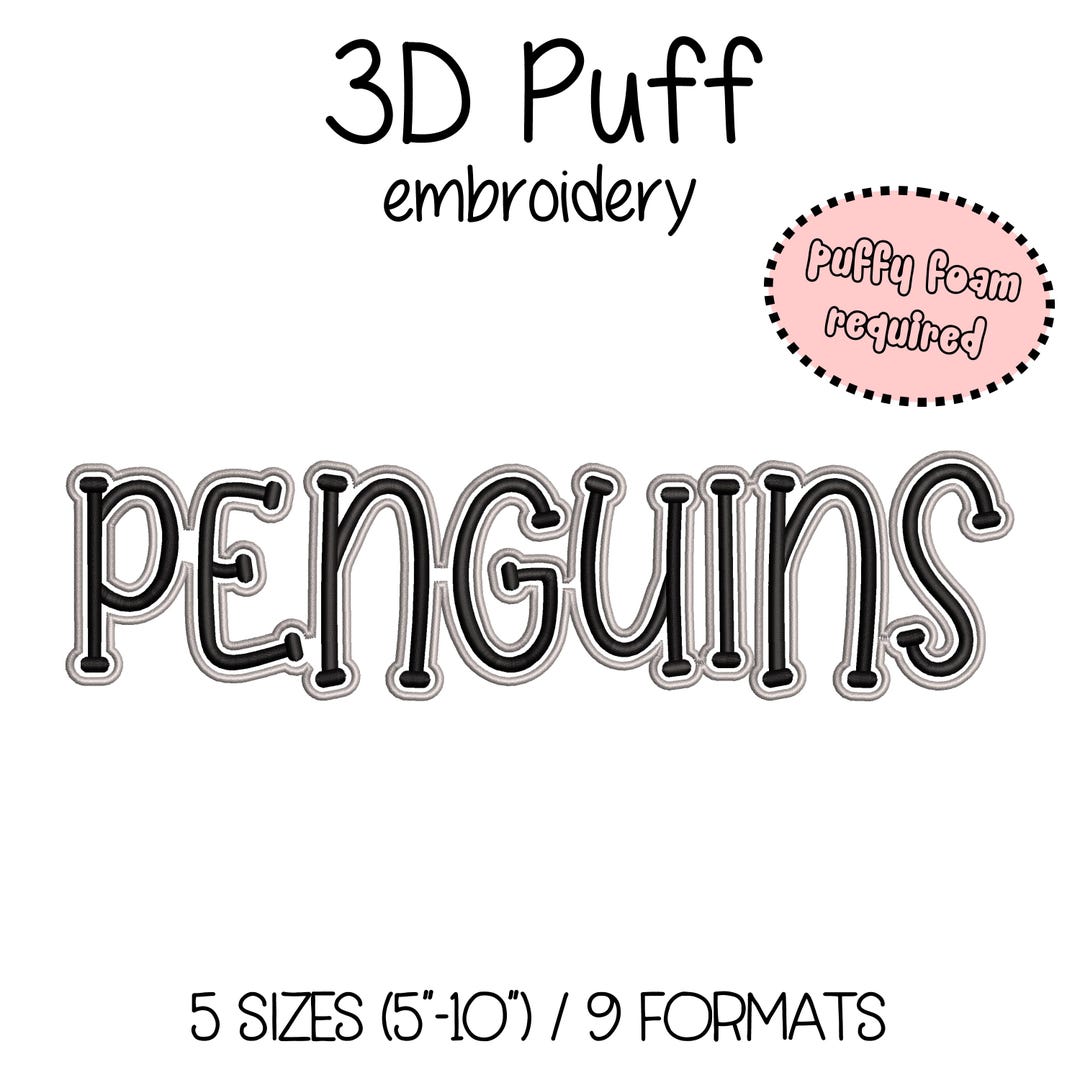 PENGUINS Embroidery 3D Puff Foam + Outline 5 Sizes (5"-10") High School ...