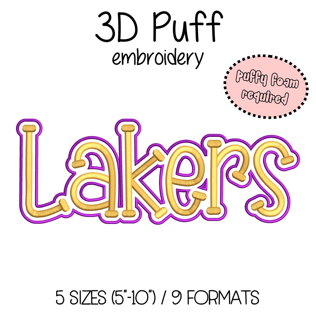 Lakers Embroidery 3D Puff Foam - 5 Sizes (5"-10" in Width) High School ...