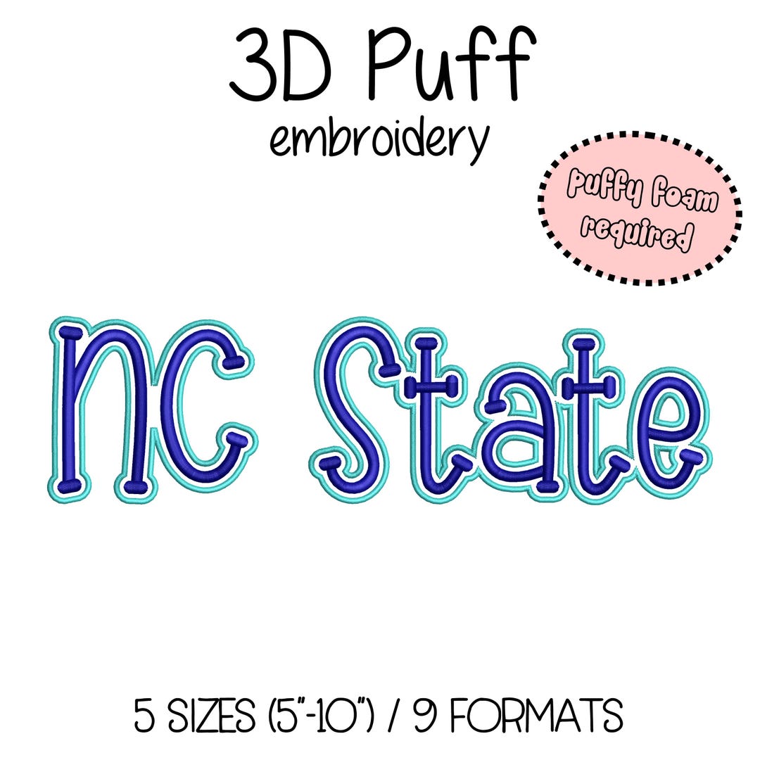 NC State Embroidery 3D Puff Foam - 5 Sizes (5"-10" in Width) High ...