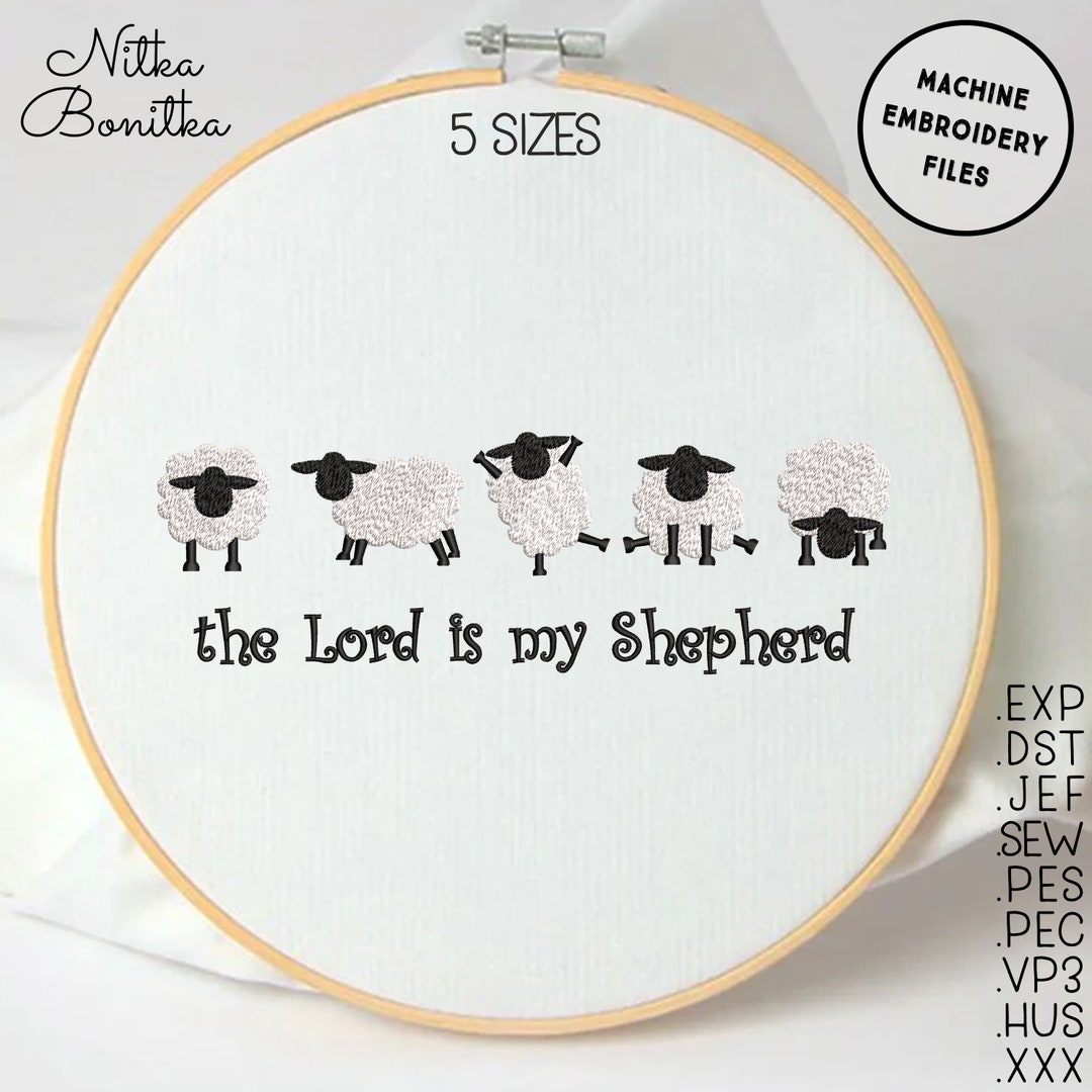 The Lord is My Shepherd Machine Embroidery Design, Psalm Embroidery ...