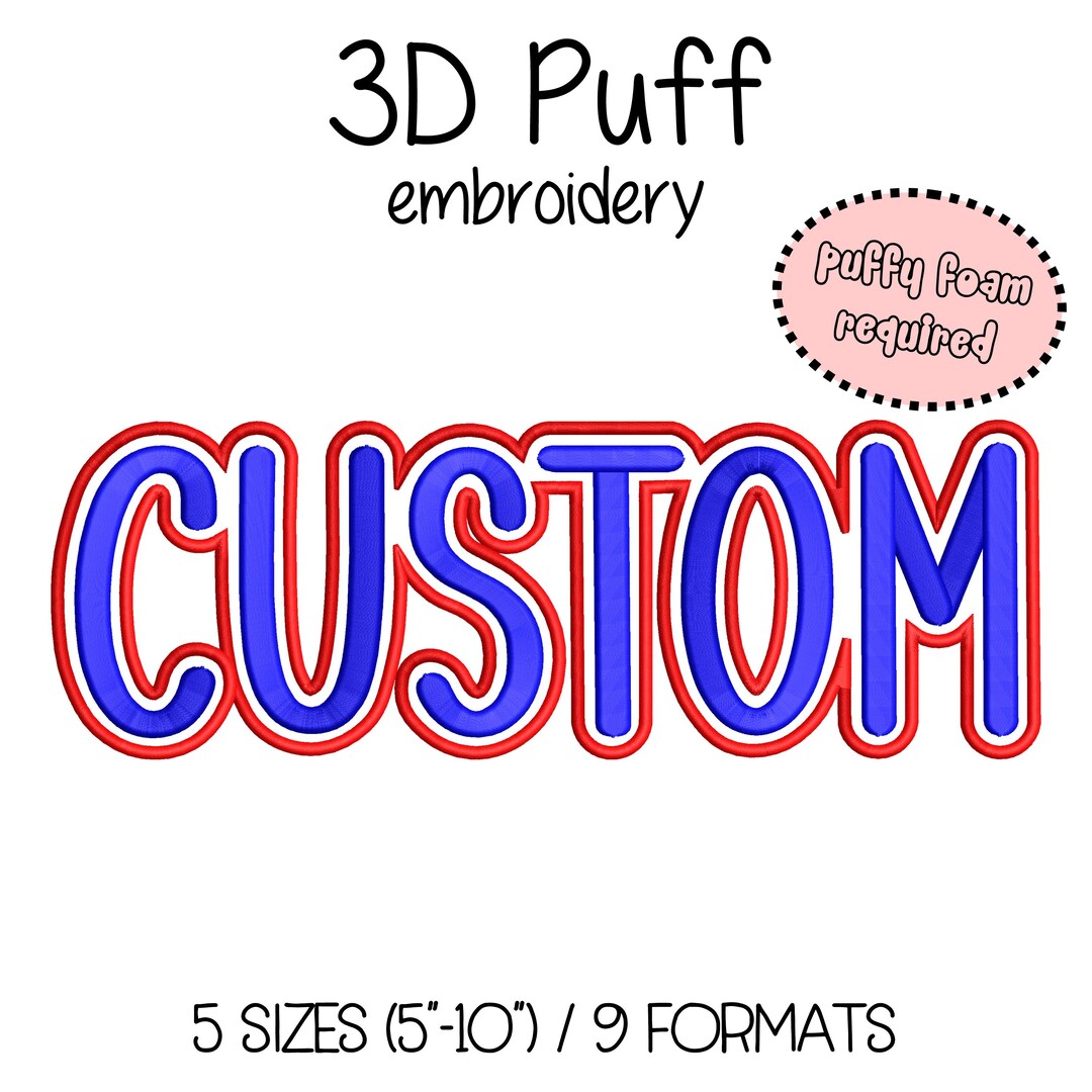 CUSTOM 3D Puff Machine Embroidery Design With Outline (1-2 Business ...
