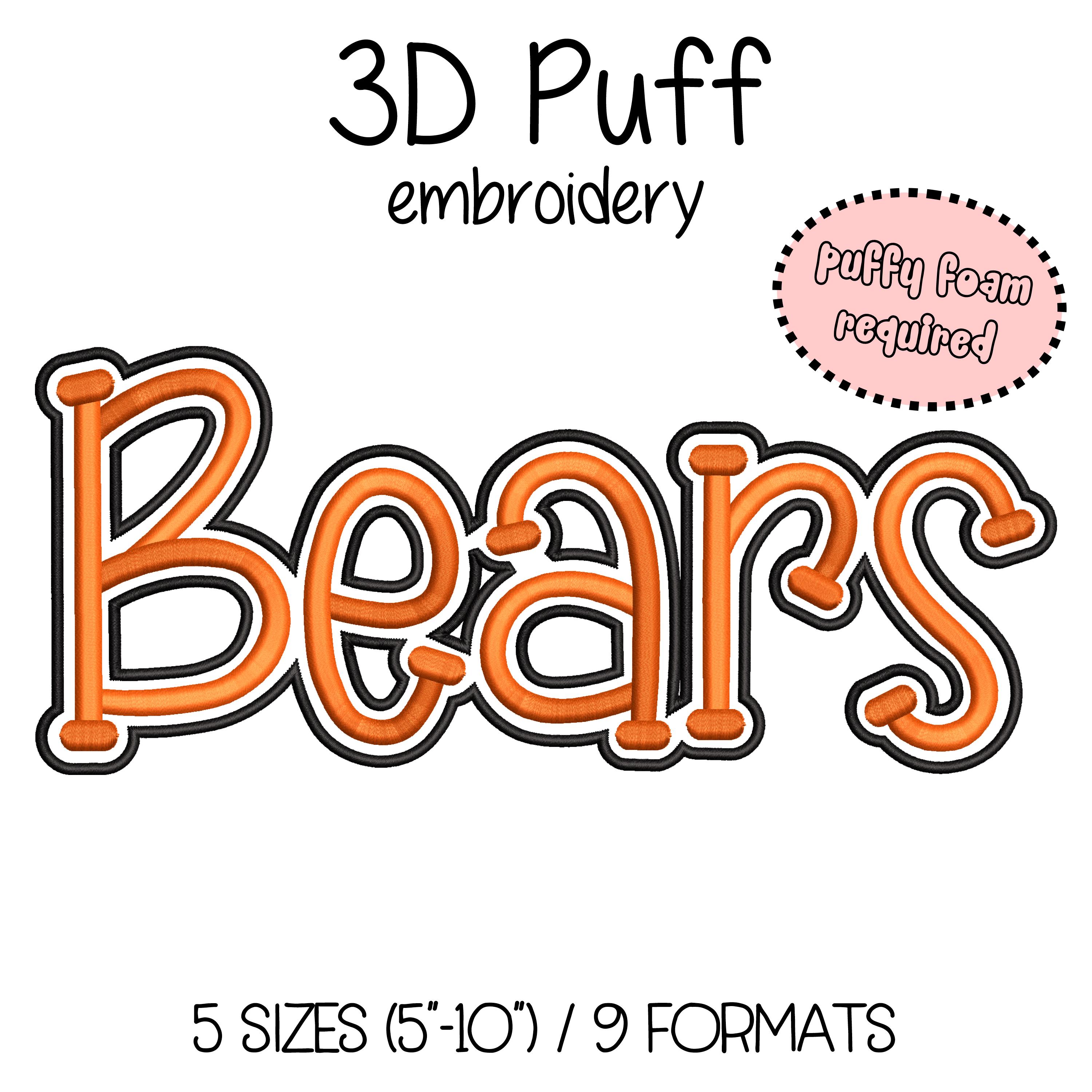 Bears Embroidery 3D Puff Foam - 5 Sizes (5"-10" in Width) High School ...