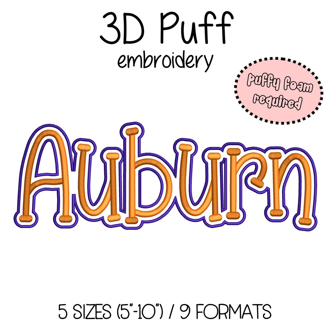 Auburn Embroidery 3D Puff Foam - 5 Sizes (5"-10" in Width) High School ...