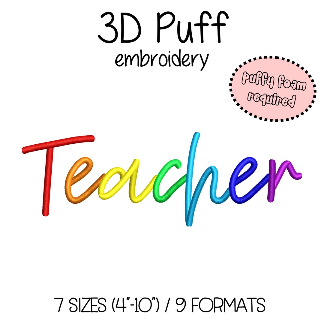 Teacher 3D Puff Foam Embroidery Design 7 Sizes (4"-10" in Width ...