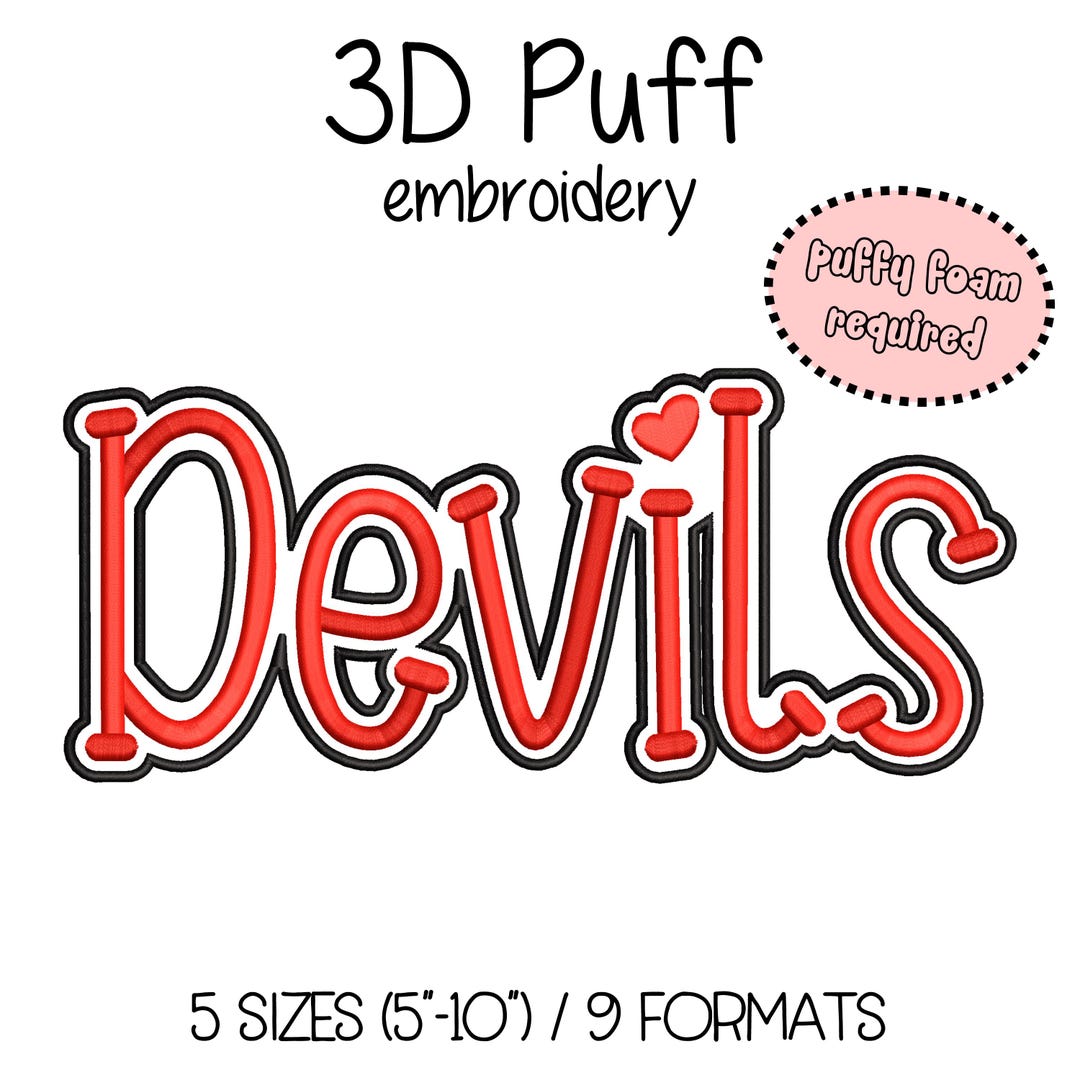 Devils Embroidery 3D Puff Foam - 5 Sizes (5"-10" in Width) High School ...