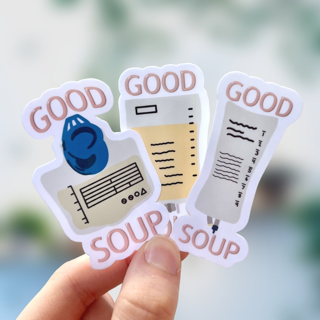 Good Soup Feeding Tube, TPN or IV Fluids Sticker Laptop Sticker Water ...