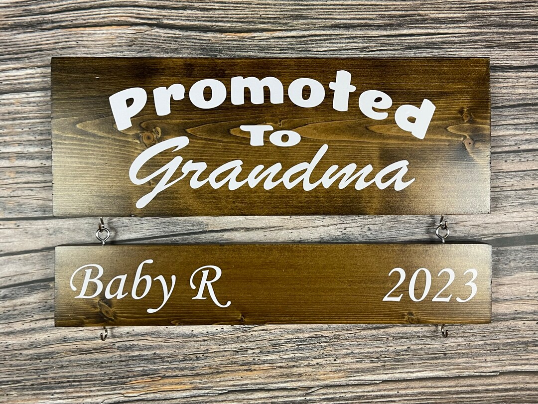 Personalized Wooden Birth Announcement: "promoted to Grandma" Sign With ...