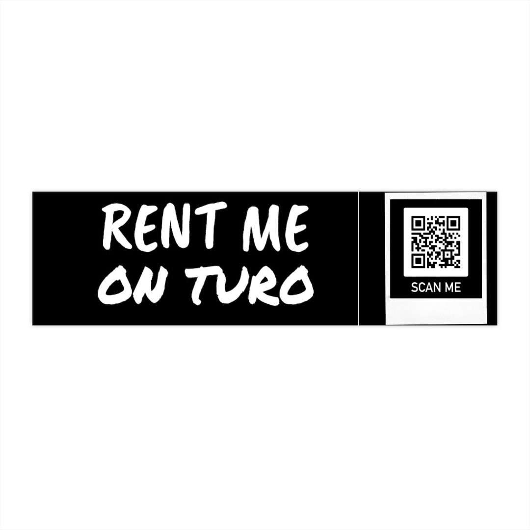 Rent Me on Turo Custom TURO QR CODE Rent Me on Turo Custom Sticker I ...