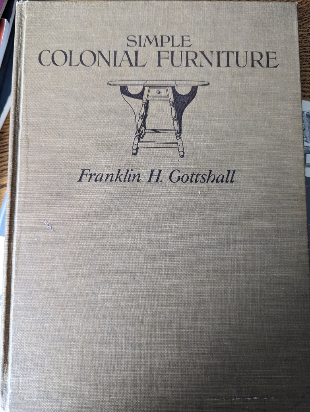 Simple Colonial Furniture by Franklin H. Gottshall/ Making Colonial ...
