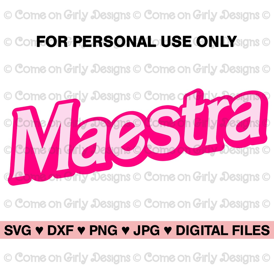 Girly Pink Maestra SVG, PNG, DXF Jpeg Instant Zip File Download Back to ...