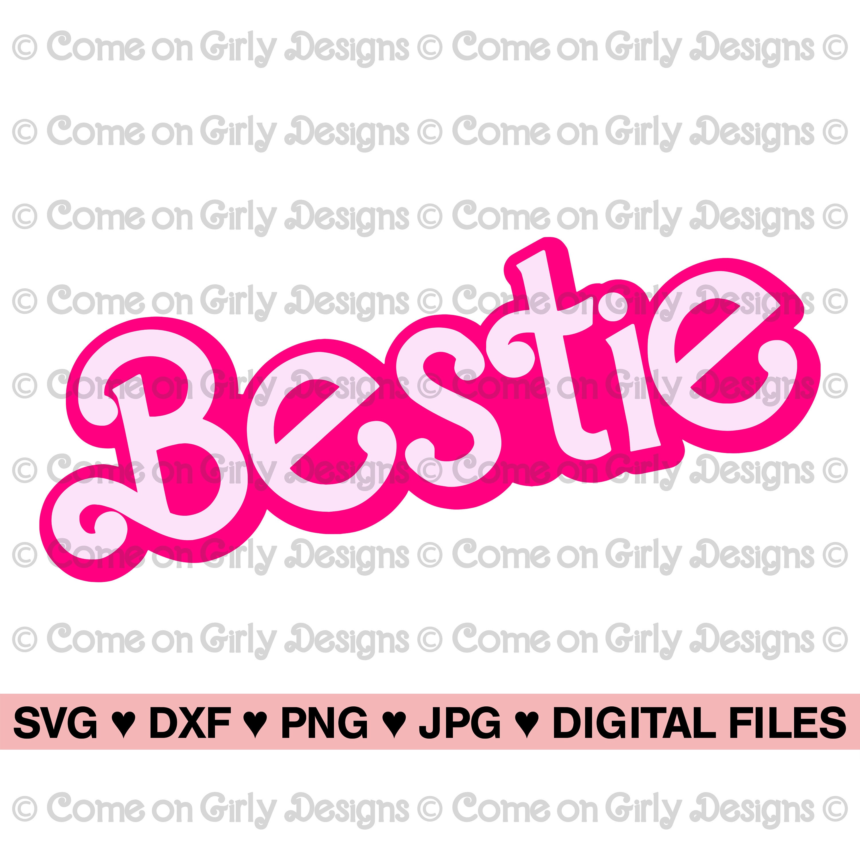 Girly Pink Bestie Besties W/ Outline SVG DXF PNG Jpeg - Etsy