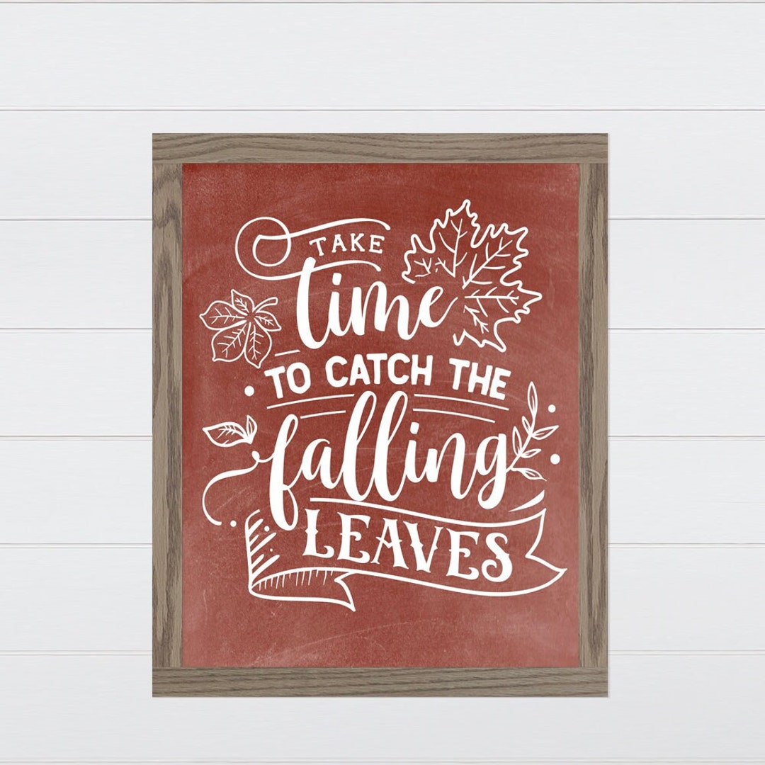 Catch the Falling Leaves Sign Fall Farmhouse Sign - Etsy