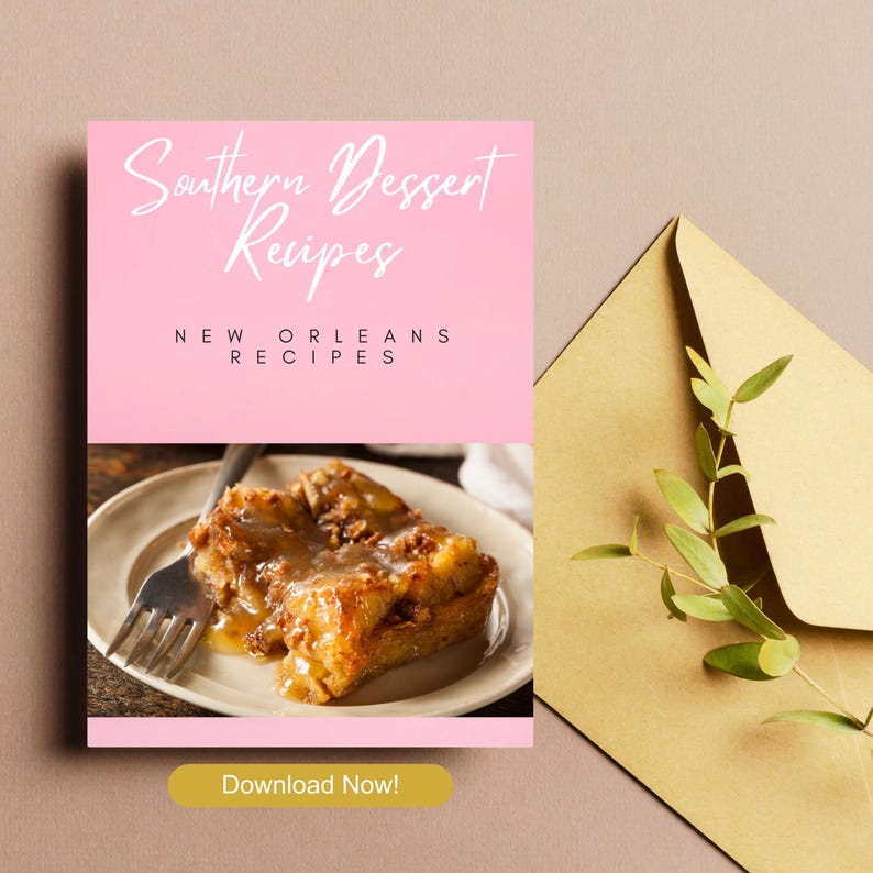 Southern Dessert Recipes – New Orleans Edition (authentic NOLA Sweets ...
